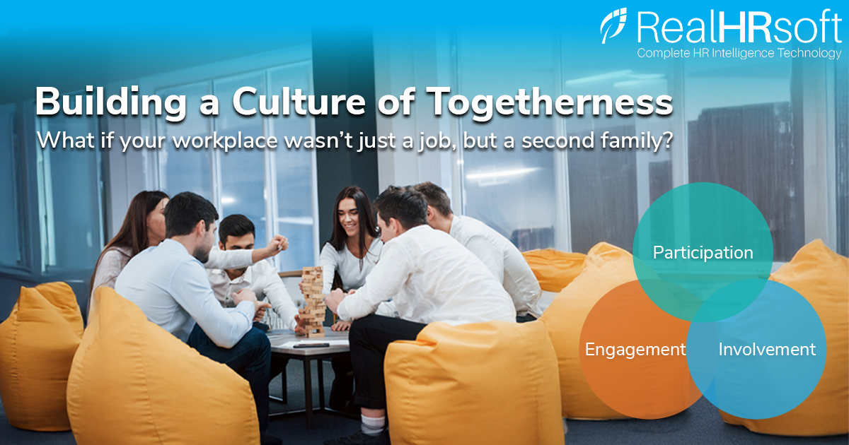 Building A Culture Of Togetherness