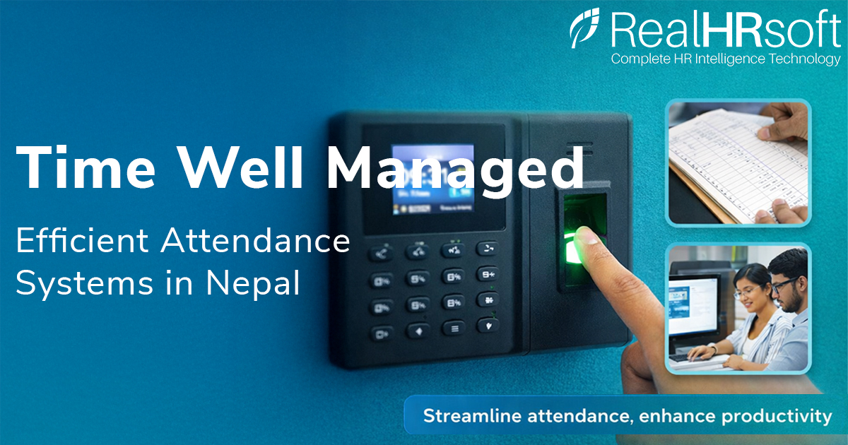Time Well Managed: Implementing Efficient Attendance Systems In Nepal